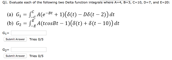 Solved Q1. Evaluate each of the following two Delta function | Chegg.com