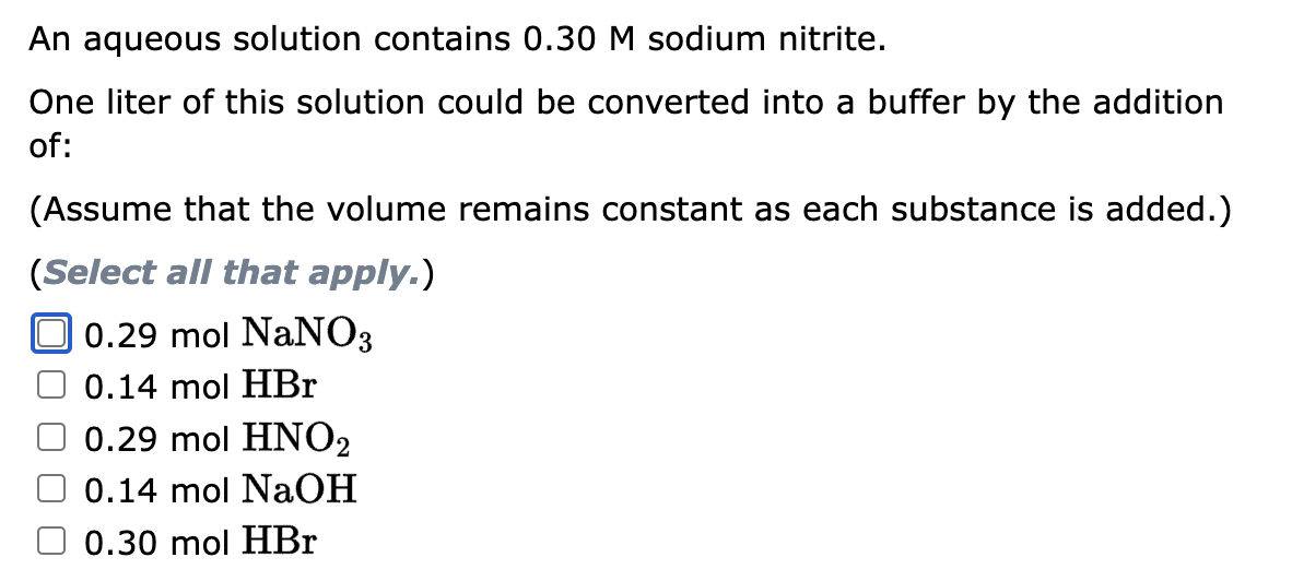 Solved An aqueous solution contains 0.30M sodium nitrite. | Chegg.com