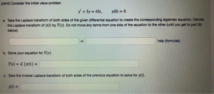Solved point) Consider the initial value problem y +3y -45t, | Chegg.com