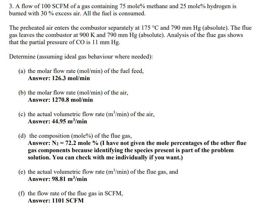 Solved 3. A flow of 100 SCFM of a gas containing 75 mole % | Chegg.com