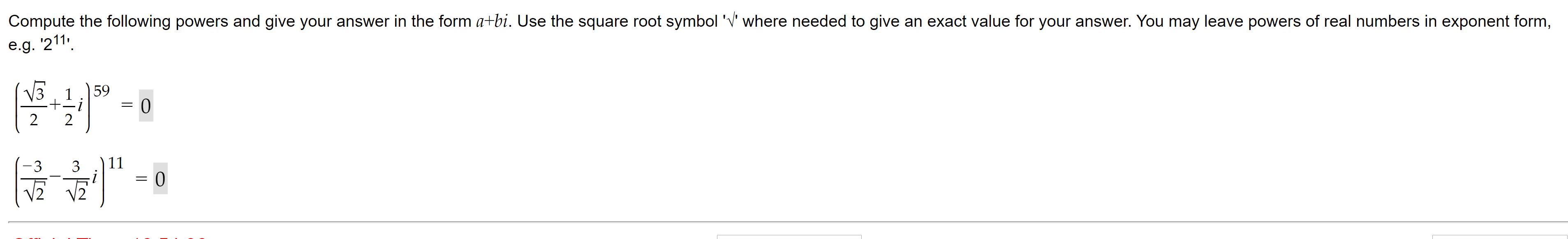 Solved Compute the following powers and give your answer in | Chegg.com