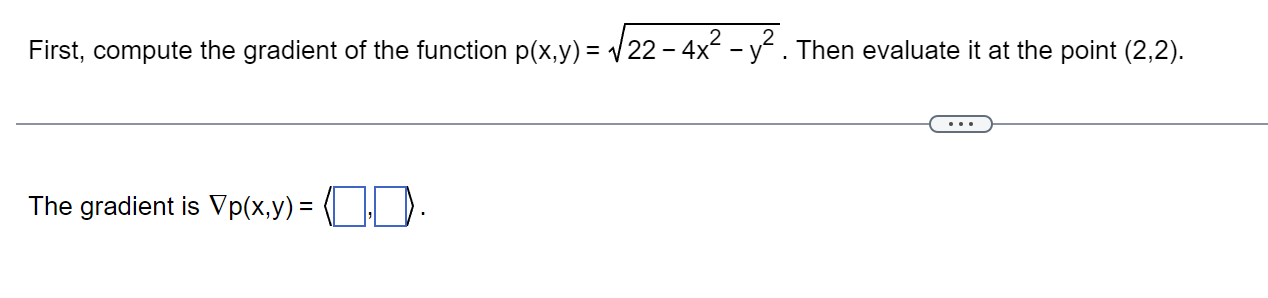 Solved First, compute the gradient of the function | Chegg.com