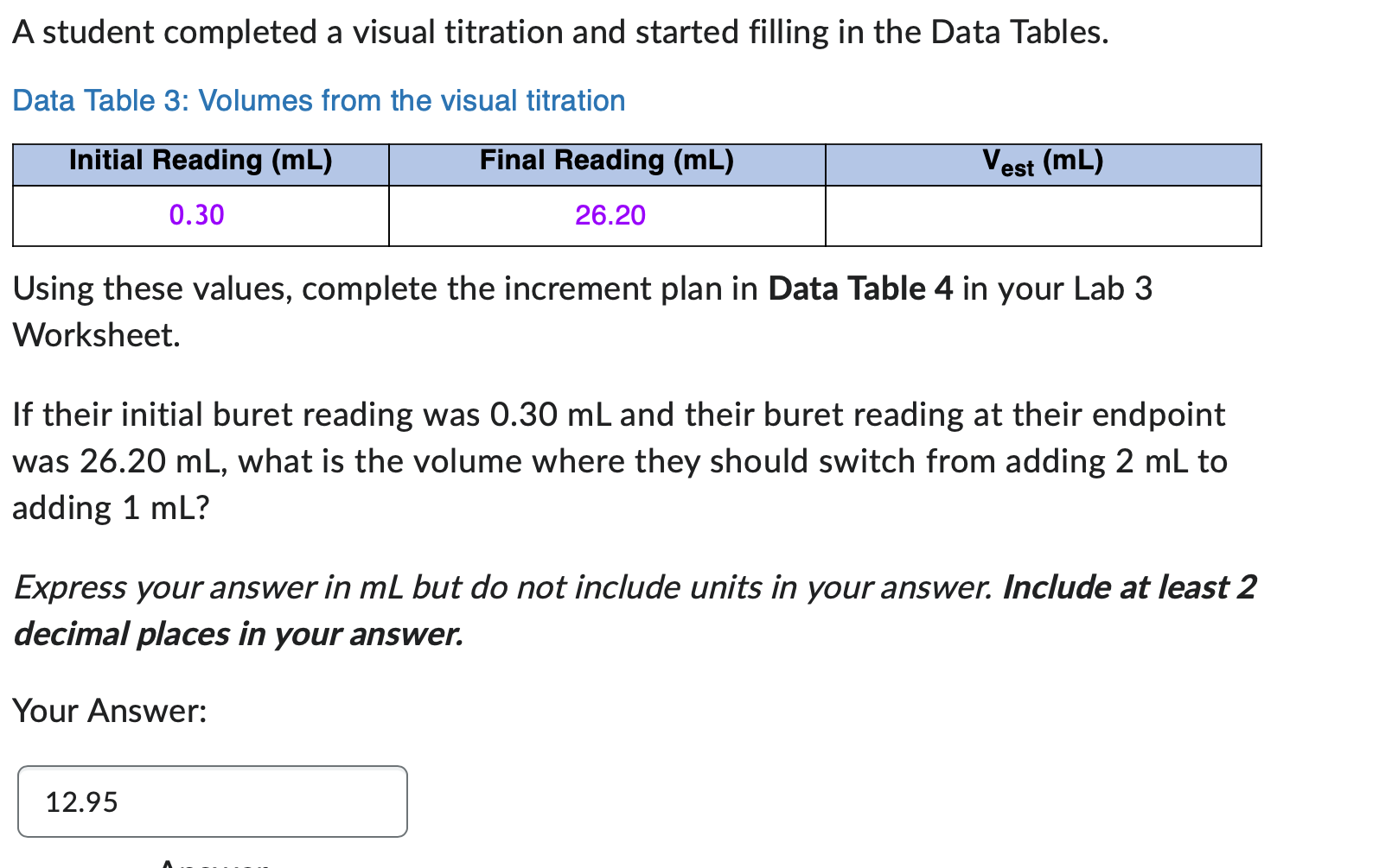 [Solved]: need help A student completed a visual titration a