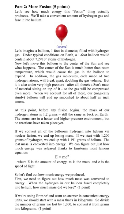 Solved Part 2: More Fusion (5 points) Let's see how much | Chegg.com Solved Part 2: More Fusion (5 points) Let's see how much | Chegg.com