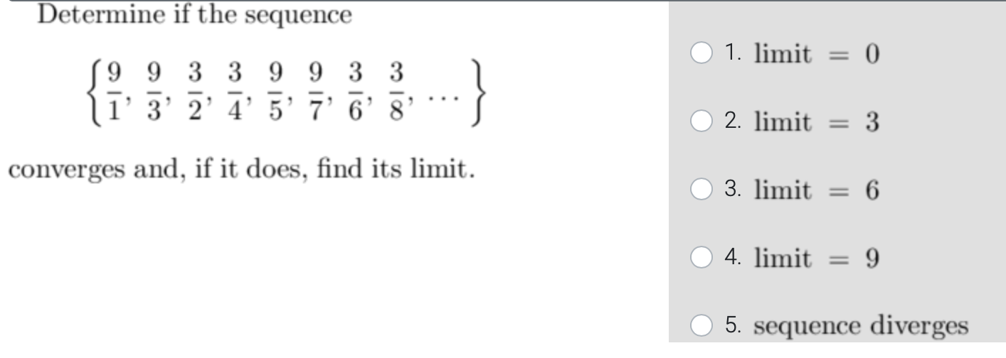 Solved Determine if the sequence 1. limit = 0 59 933 9 9 3 3 | Chegg.com