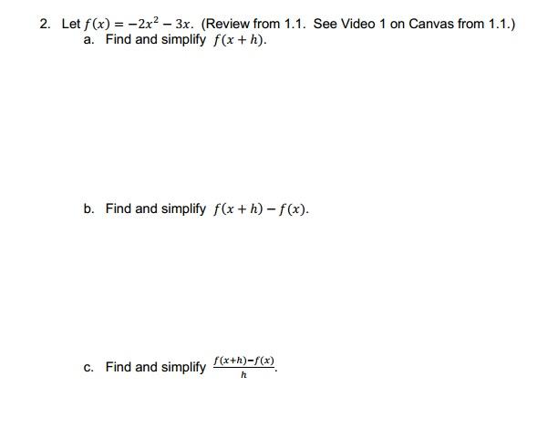 Solved 2. Let f(x) = -2x2 – 3x. (Review from 1.1. See Video | Chegg.com
