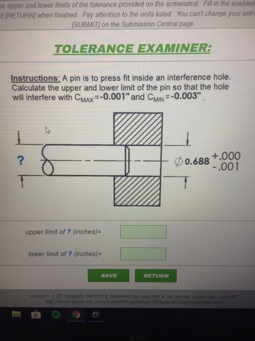 Solved e upper and lower limits of the tolerance provided on | Chegg.com