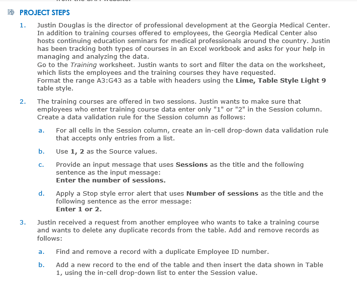 Solved PROJECT STEPS1. ﻿Justin Douglas is the director of | Chegg.com