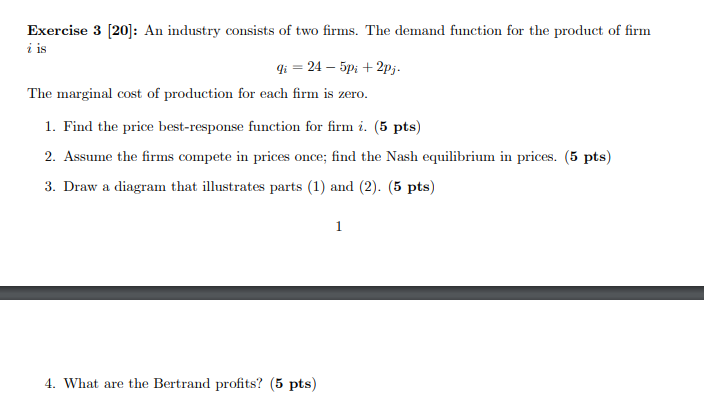 Solved Exercise 3[20] : An industry consists of two firms. | Chegg.com