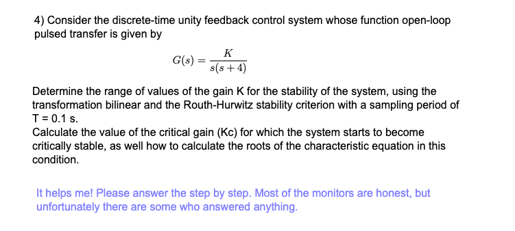 Solved 4) Consider the discrete-time unity feedback control | Chegg.com