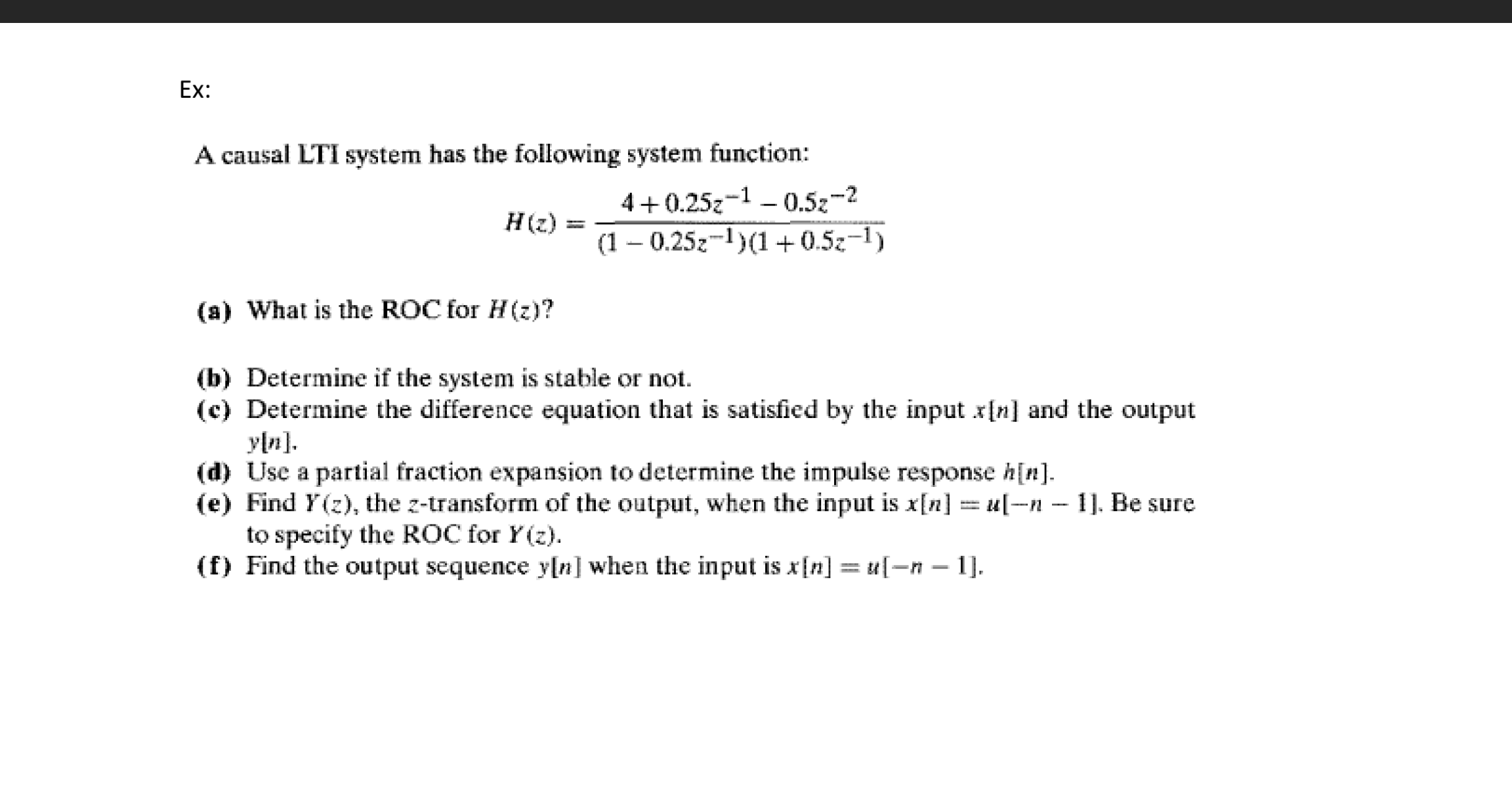 Solved A causal LTI system has the following system | Chegg.com