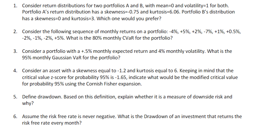 Solved Consider return distributions for two portfolios A | Chegg.com