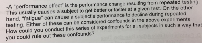 Solved -A "performance effect" is the performance change | Chegg.com