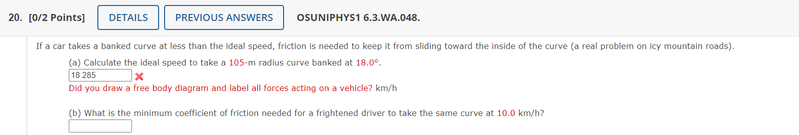 Solved If a car takes a banked curve at less than the ideal | Chegg.com