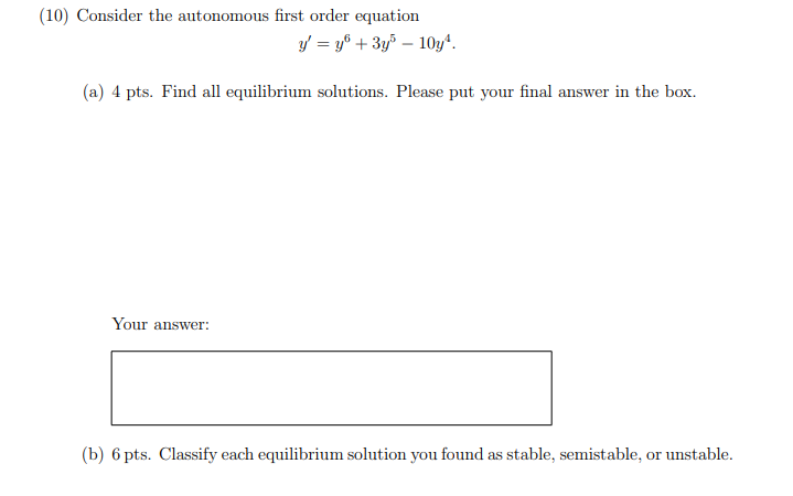 Solved (10) Consider the autonomous first order equation | Chegg.com
