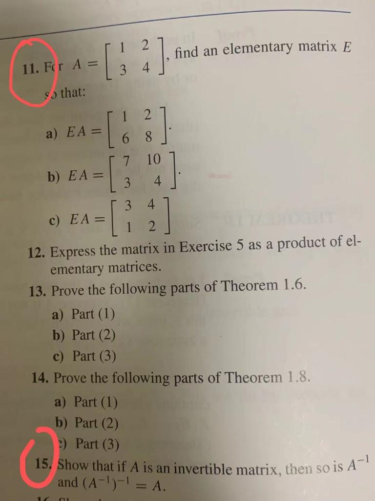Solved 11. F(rA=[1324], find an elementary matrix E os that: | Chegg.com