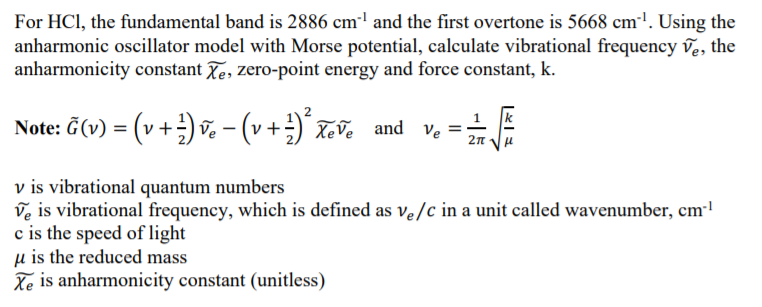 For HCl, the fundamental band is 2886 cm and the | Chegg.com