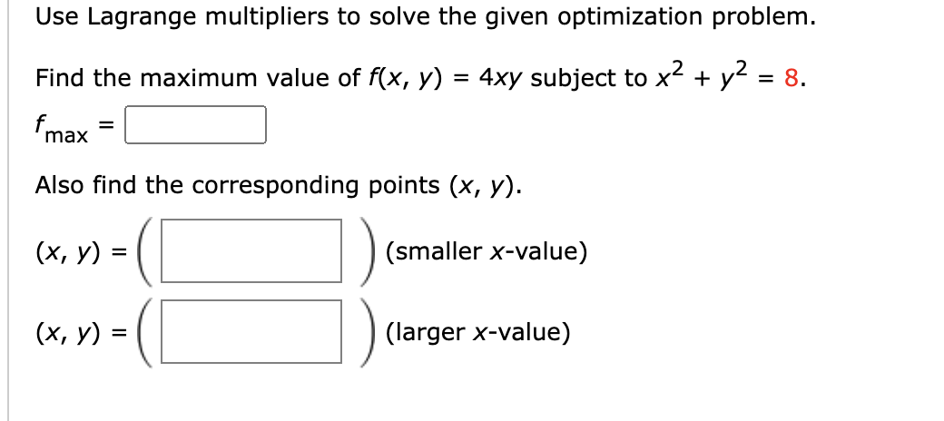 Solved Use Lagrange multipliers to solve the given | Chegg.com