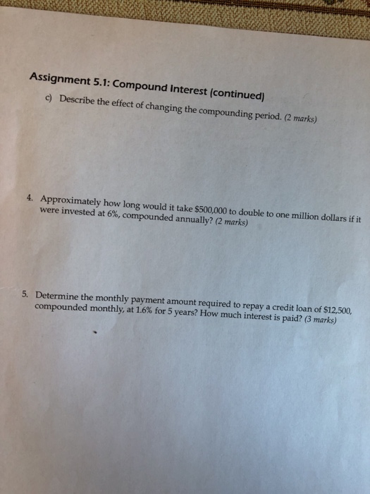 Solved Assignment 5.1: Compound Interest (continued) 3. a) | Chegg.com