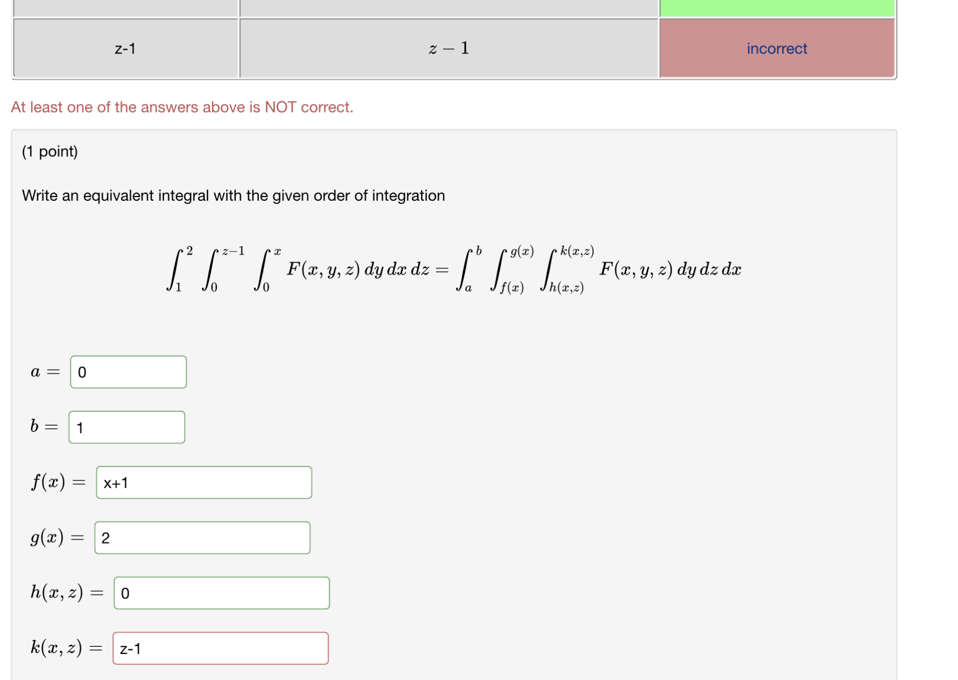 Solved At least one of the answers above is NOT correct. (1 | Chegg.com