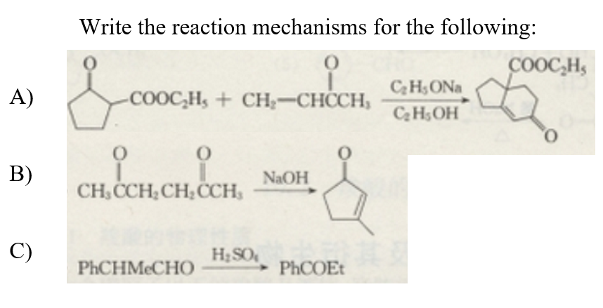 Solved A) &.c00 Write the reaction mechanisms for the | Chegg.com