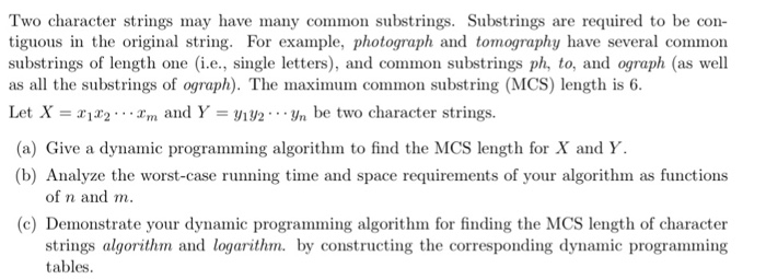 Solved Two character strings may have many common | Chegg.com