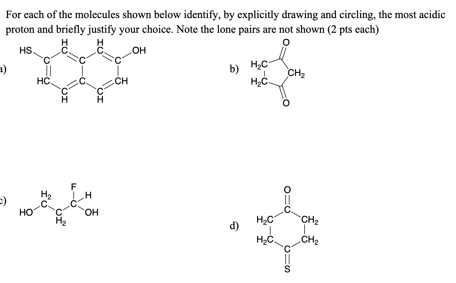 Solved For Each Of The Molecules Shown Below Identify By