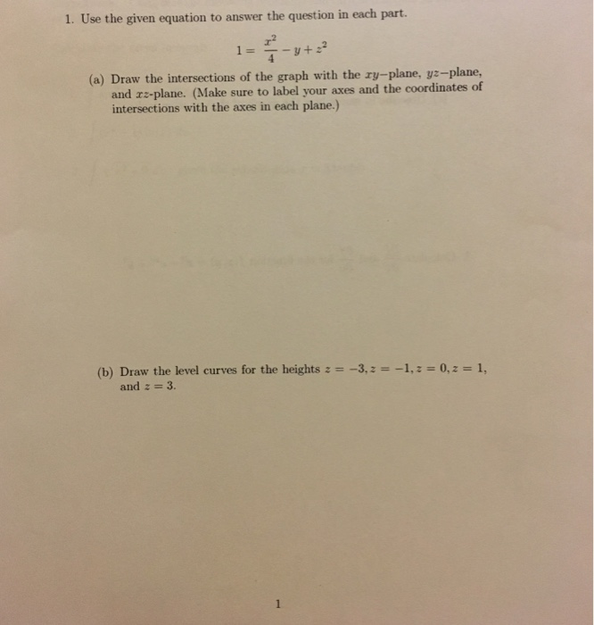 Solved 1. Use the given equation to answer the question in | Chegg.com
