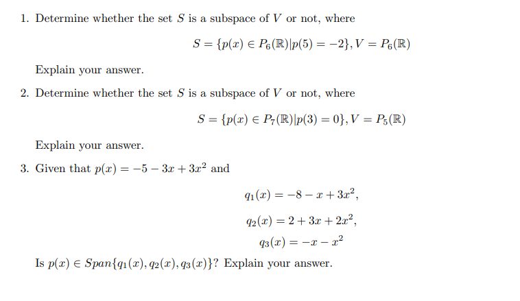 Solved 1. Determine whether the set S is a subspace of V or | Chegg.com