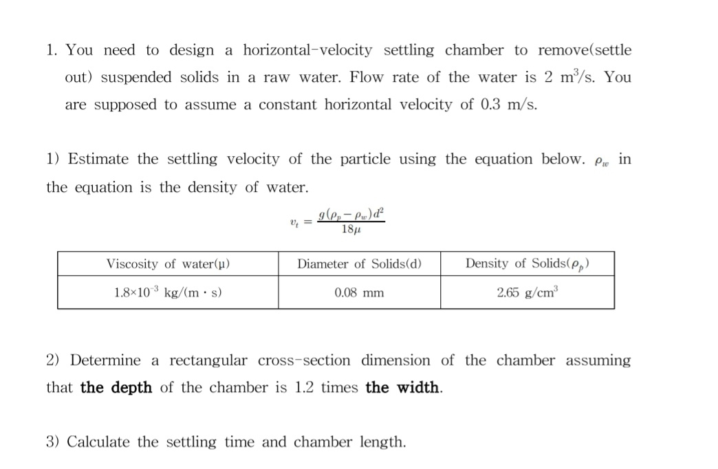 Solved 1. You need to design a horizontal-velocity settling | Chegg.com