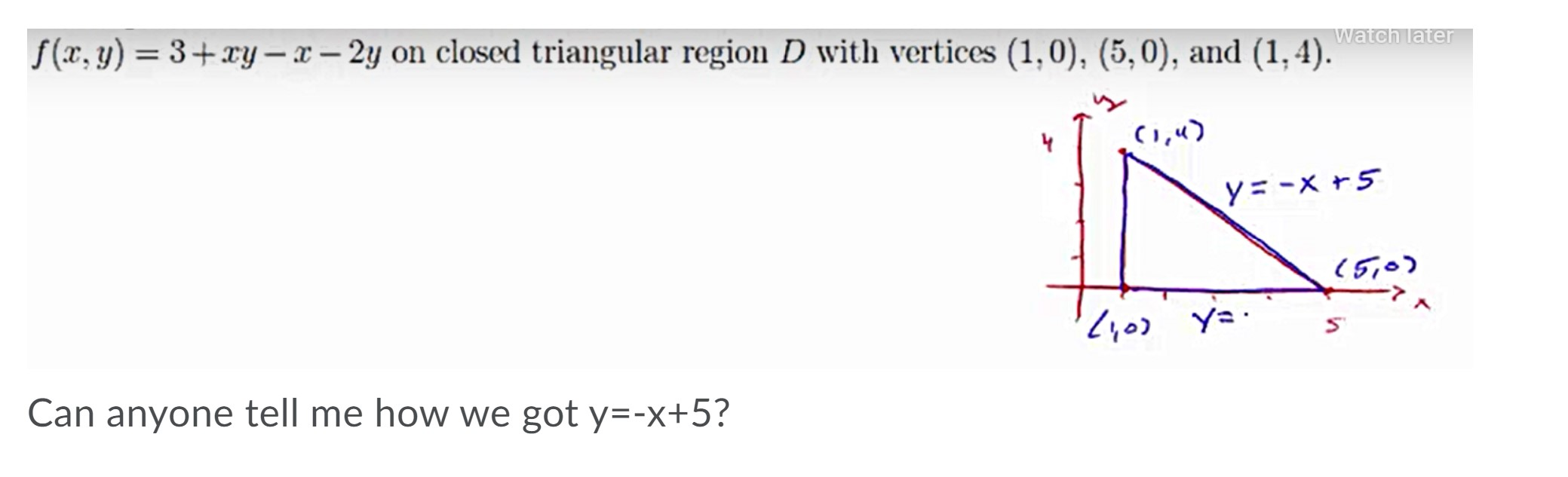 Solved Watch later f(x, y) = 3+ xy - x – 2y on closed | Chegg.com