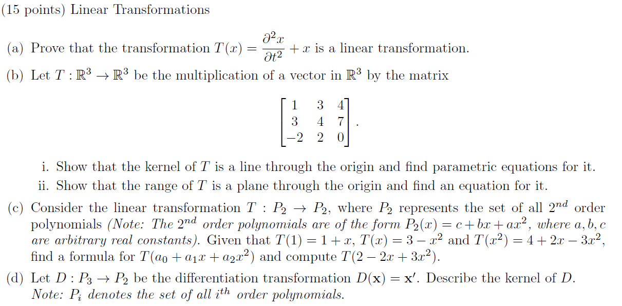 Solved (15 points) Linear Transformations = 22x (a) Prove | Chegg.com