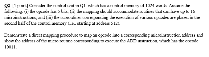 Solved Q2. [1 point] Consider the control unit in Q1, which | Chegg.com
