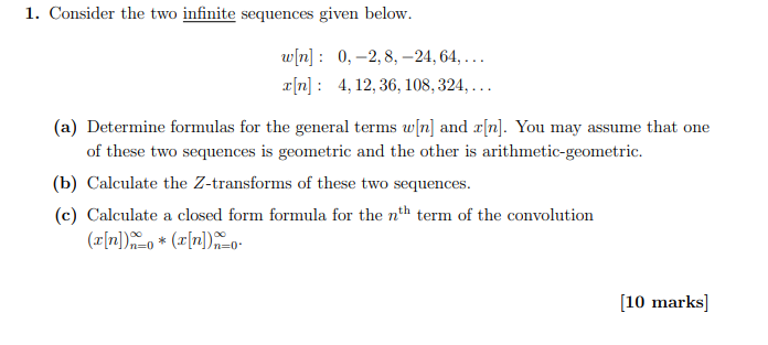 Solved 1. Consider the two infinite sequences given below. | Chegg.com