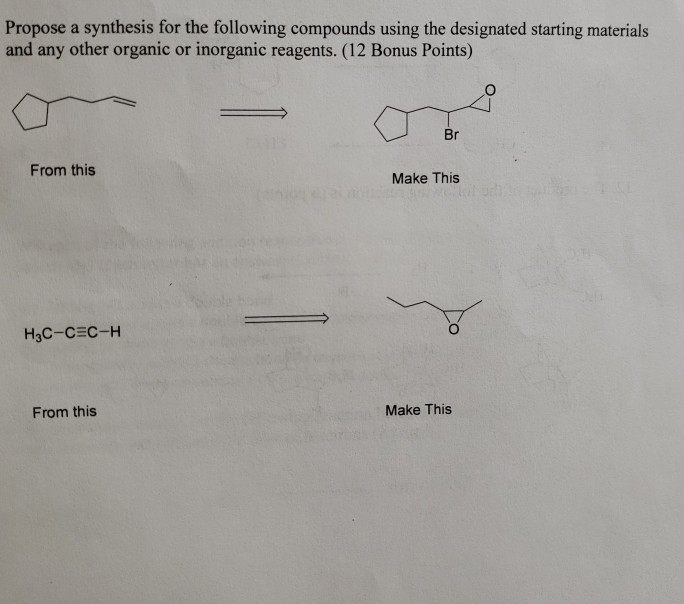 Solved Propose a synthesis for the following compounds using | Chegg.com