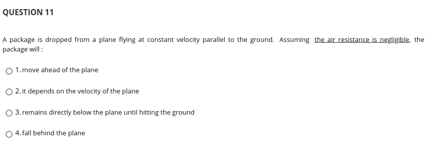Solved QUESTION 11 A package is dropped from a plane flying | Chegg.com