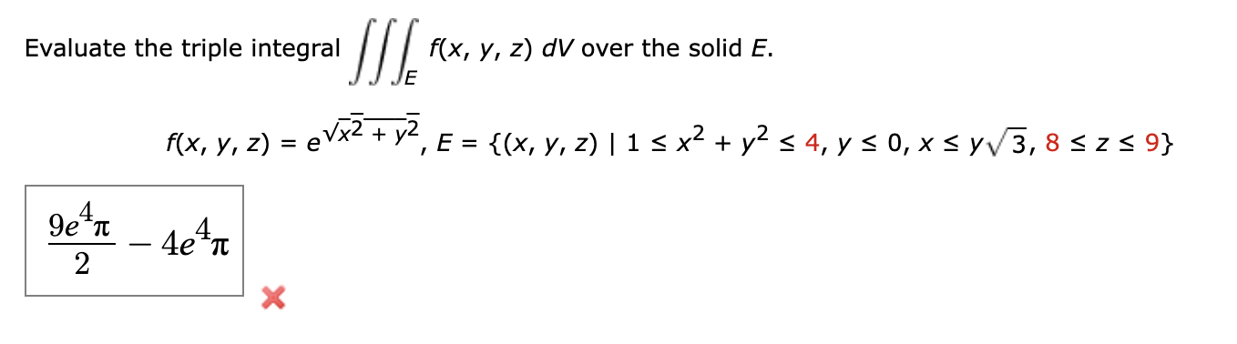 Solved Evaluate the triple integral ∭Ef(x,y,z)dV over the | Chegg.com