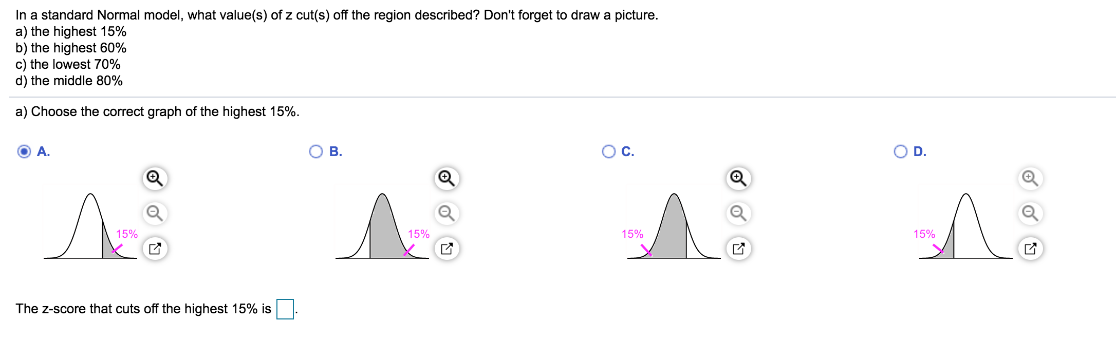 Solved In a standard Normal model, what value(s) of z cut(s) | Chegg.com