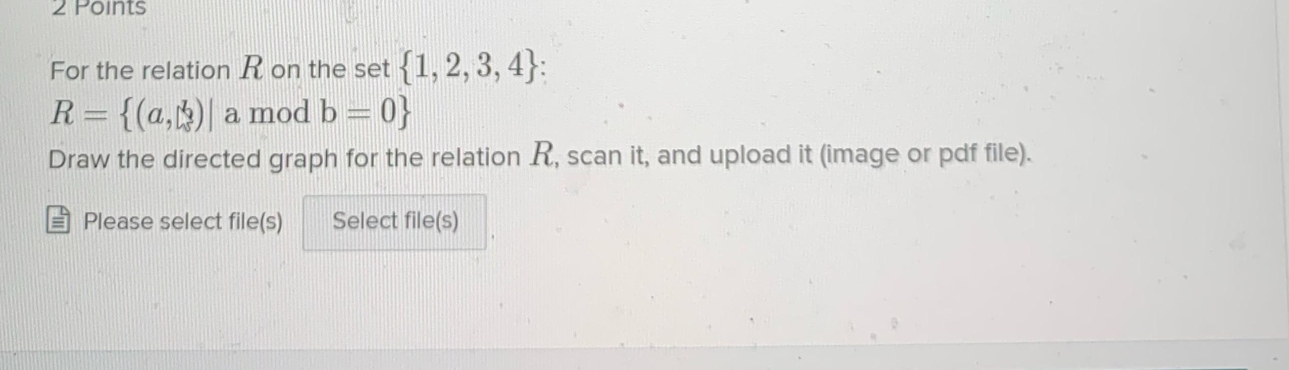 Solved For the relation R on the set {1,2,3,4}: R = {(a,b) | | Chegg.com