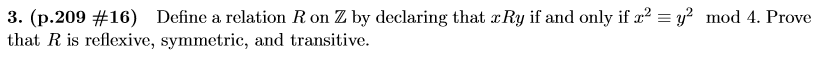 Solved 3. (p.209 # 16) Define a relation R on Z by declaring | Chegg.com