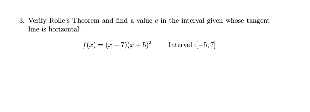 Solved 3. Verify Rolle's Theorem and find a value c in the | Chegg.com