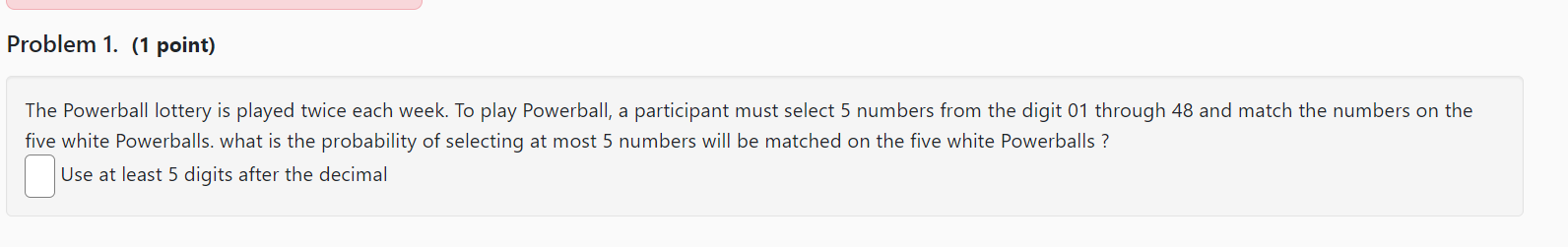 Solved Problem 1. (1 ﻿point)The Powerball lottery is played | Chegg.com