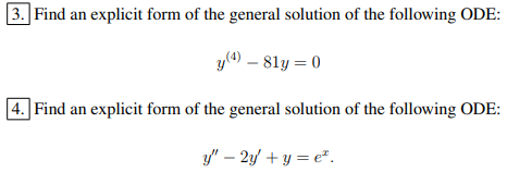 Solved 3. Find an explicit form of the general solution of | Chegg.com