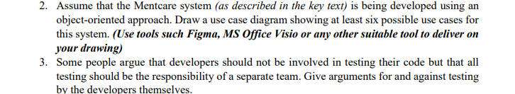 Solved 2. Assume that the Mentcare system (as described in | Chegg.com