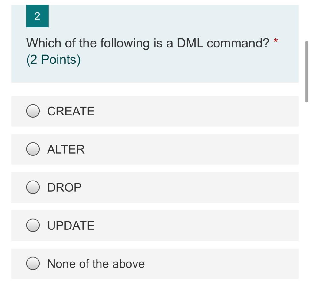 Solved 2 Which Of The Following Is A Dml Command 2 9484