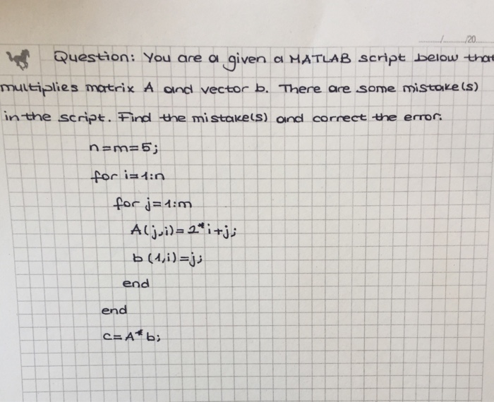 Solved You Are A Given A Matlab Script Below That Multiples 0481
