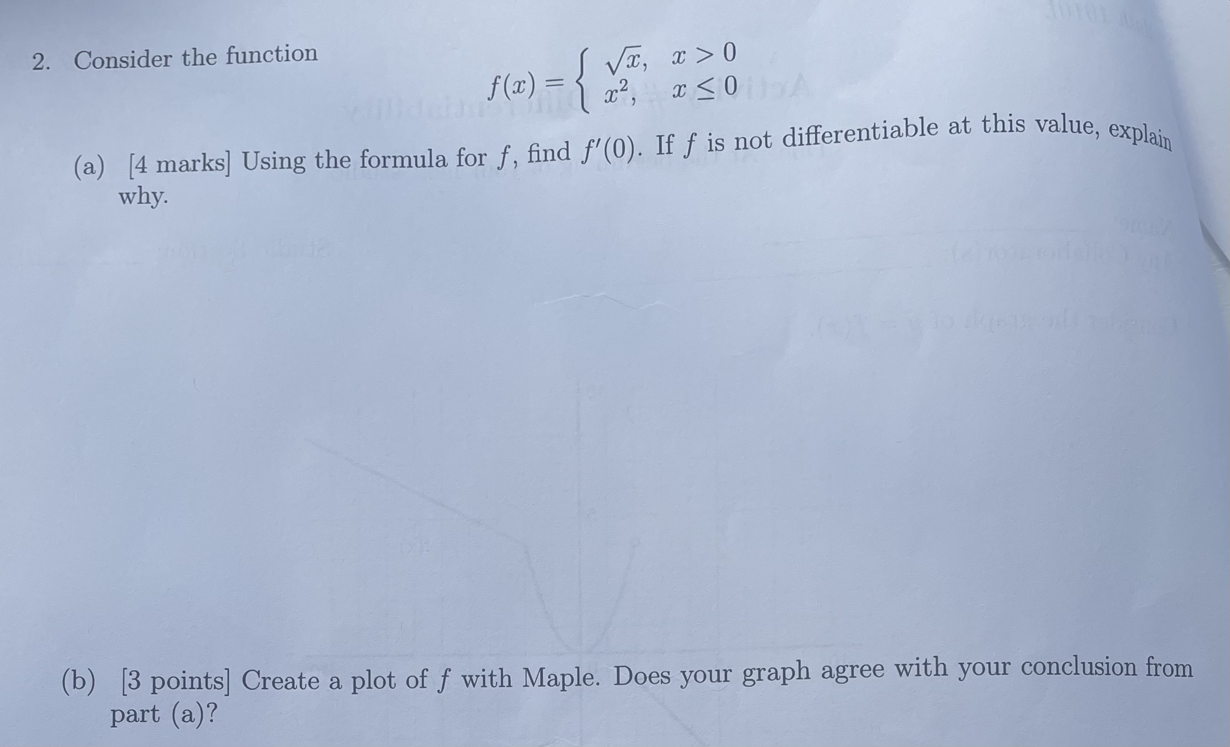 Solved 2. Consider the function f(x)={x,x2,x>0x≤0 (a) [4 | Chegg.com