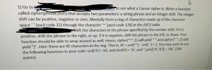 Solved 1) Go to called cipher(phrase,snift) that accepts two | Chegg.com