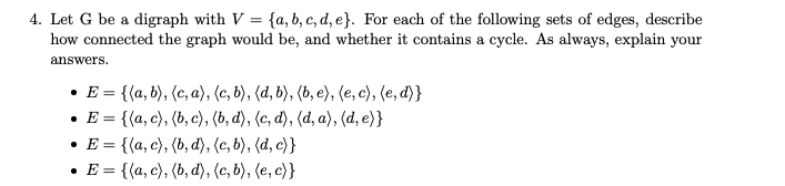 Solved 4. Let G be a digraph with V={a,b,c,d,e}. For each of | Chegg.com
