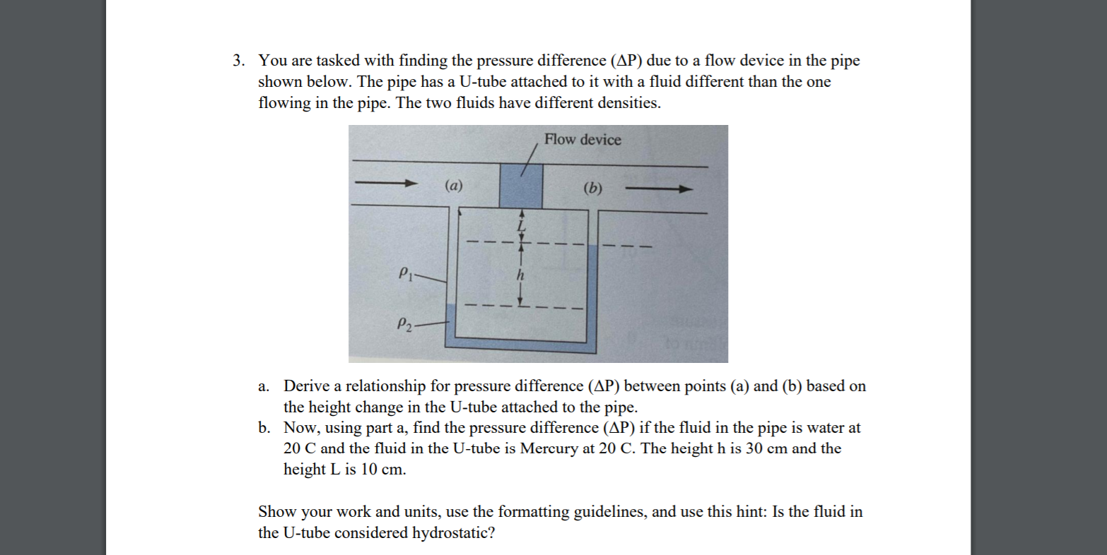 Solved 3. You are tasked with finding the pressure | Chegg.com